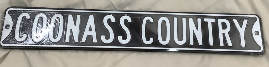 Coonass Country – Metal Signs