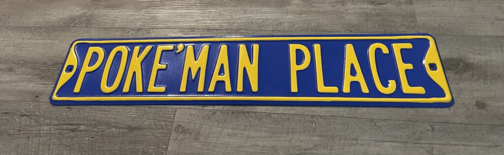 Poke’man Place – Metal Signs