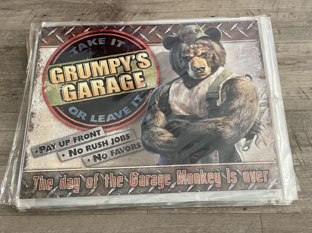 Grumpy’s Garage Take It Or Leave It – Metal Signs