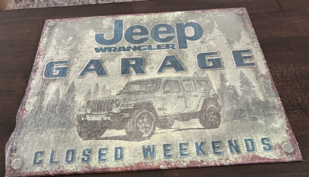 Jeep Wrangler Garage-Closed Weekends – Metal Signs